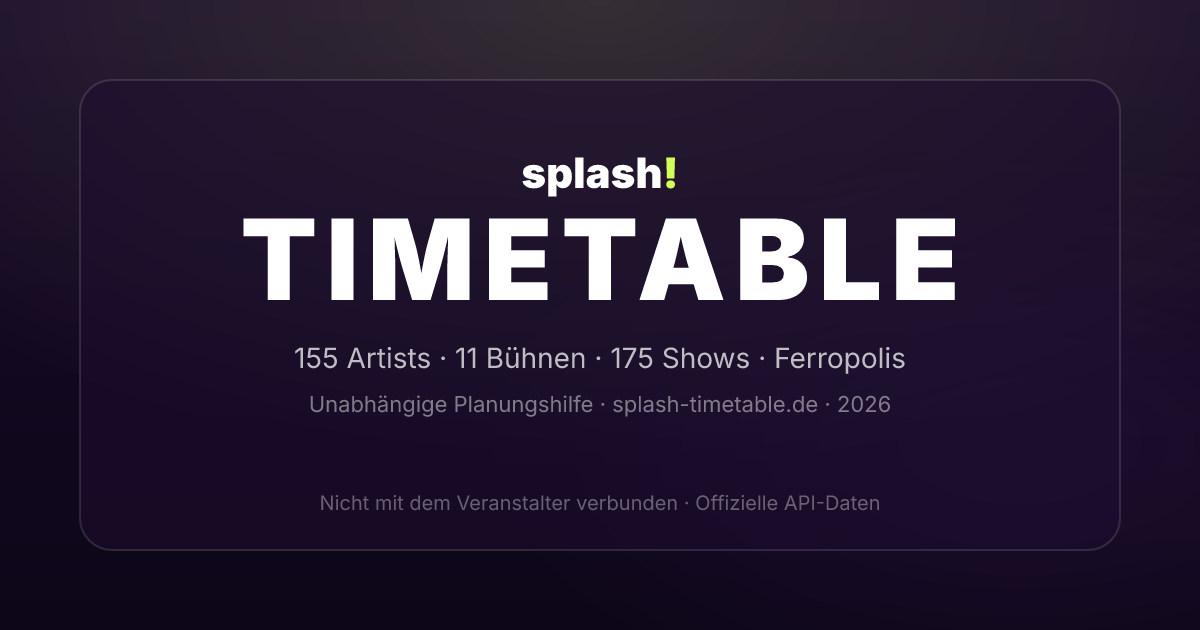 splash! Timetable 2026 – Festival Schedule, Stages & Set Times